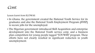 Youth Unemploymenn in ECOWAS | PPTX | Economy | Business and Finance
