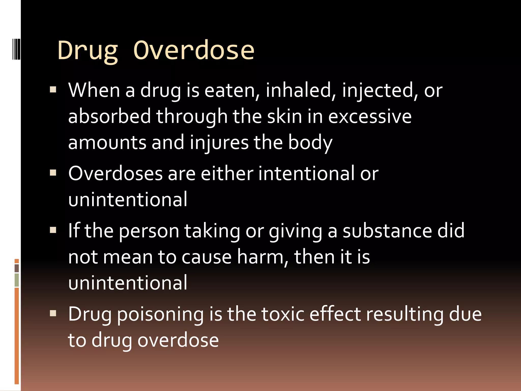 Drug overdose poisoning | PPTX