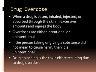 Drug overdose poisoning | PPTX