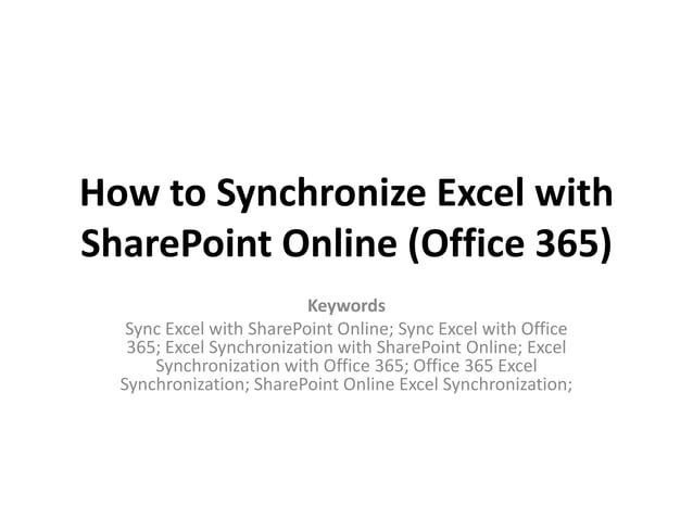 How to Synchronize Excel with SharePoint Online | PPTX