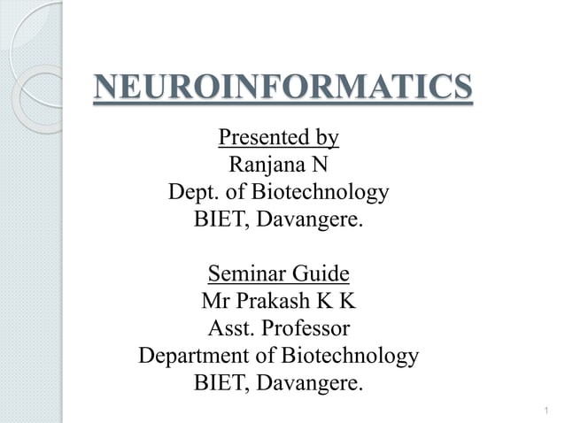 NEUROINFORMATICS | PPTX