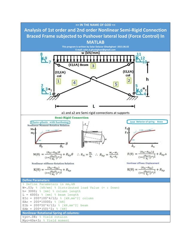 Analysis of 1st order and 2nd order nonlinear semi rigid connection braced frame subjected to ...