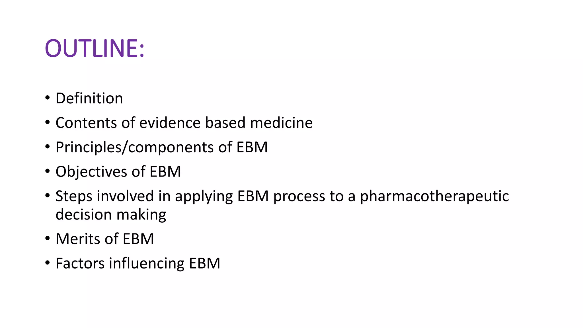 Evidence based medicine | PPTX