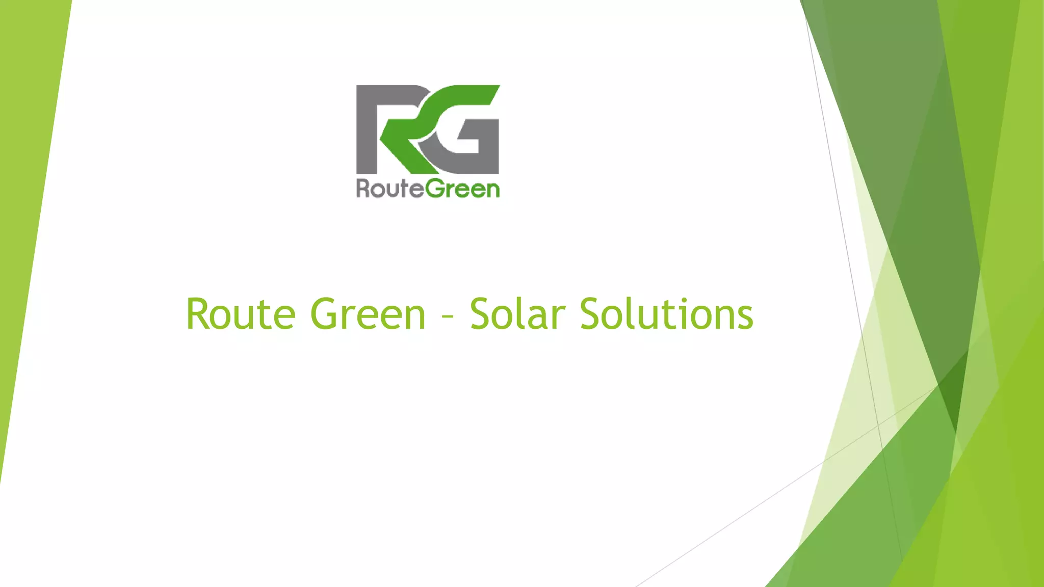 Route Green - Solar Solutions | PPTX