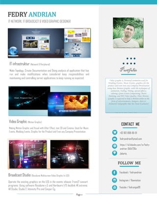 Resume, CV and Portfolio Fedry Andrian | PDF | IT and Internet Support | Internet