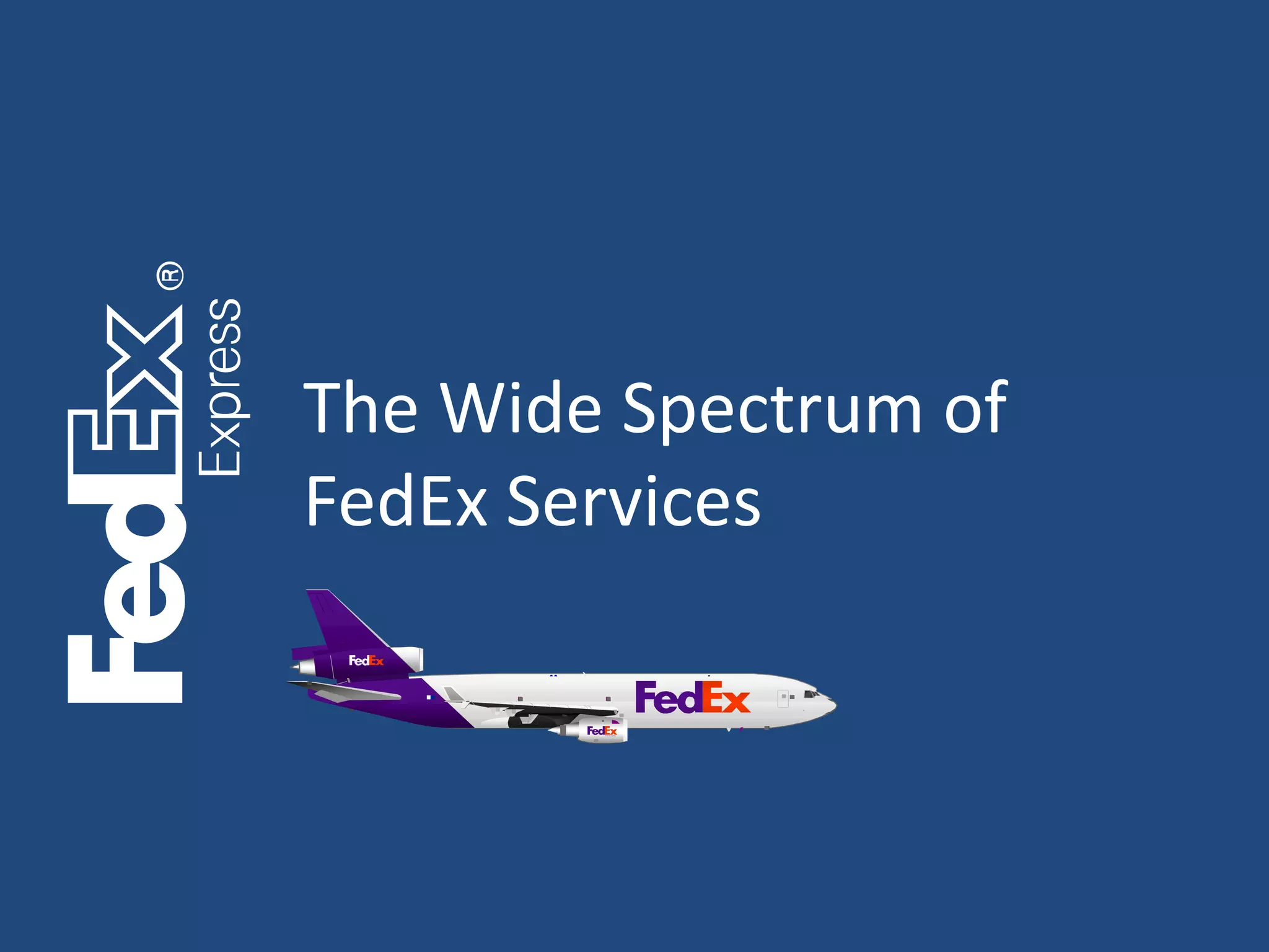 FEDEX PRODUCTS AND SERVICES | PPTX