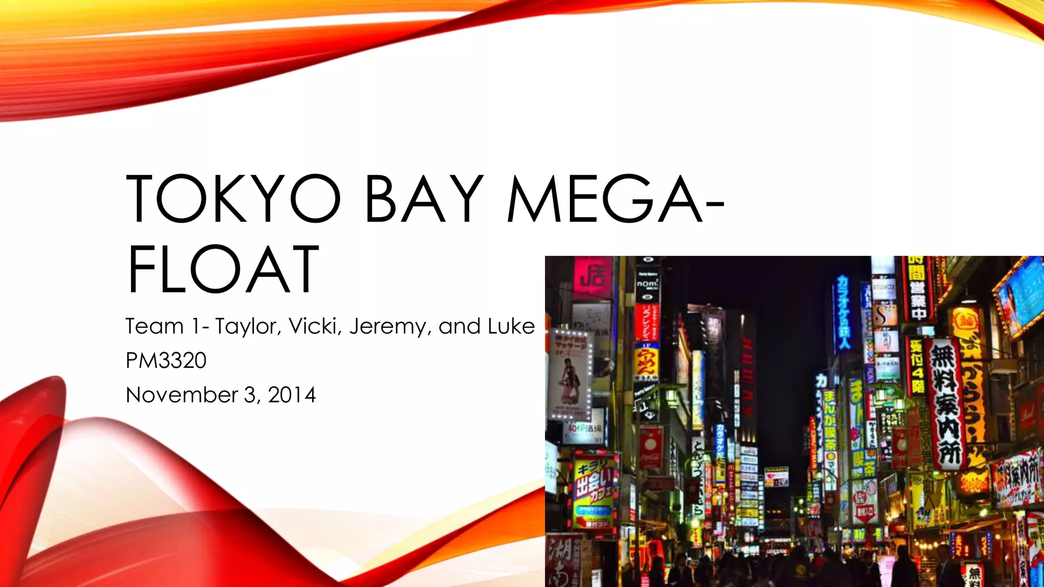 Tokyo Bay Mega- Float | PPTX
