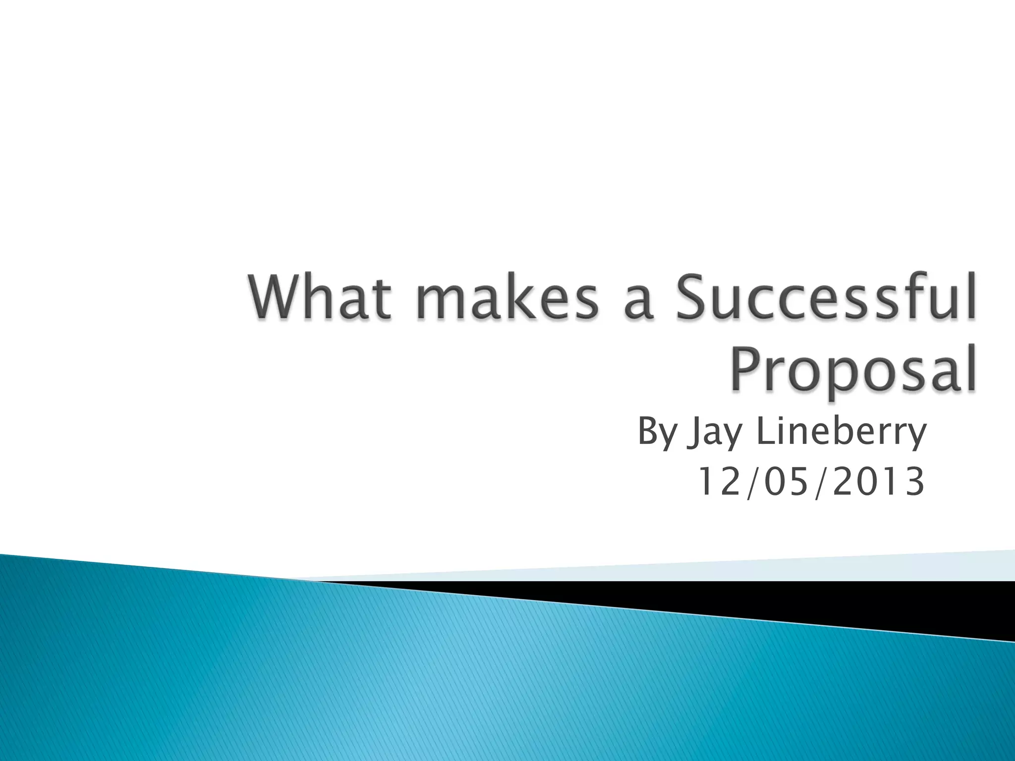 What makes a Successful Proposal | PPT