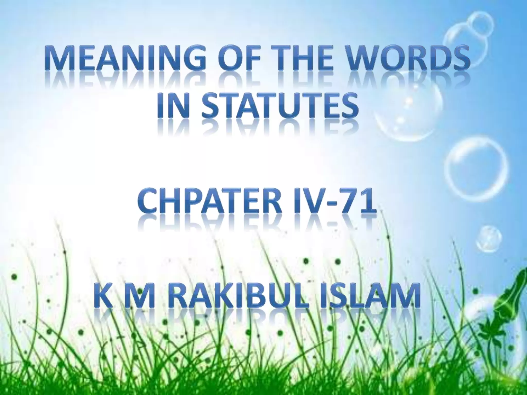 MEANING OF THE WORDS IN THE STATUTES | PPTX