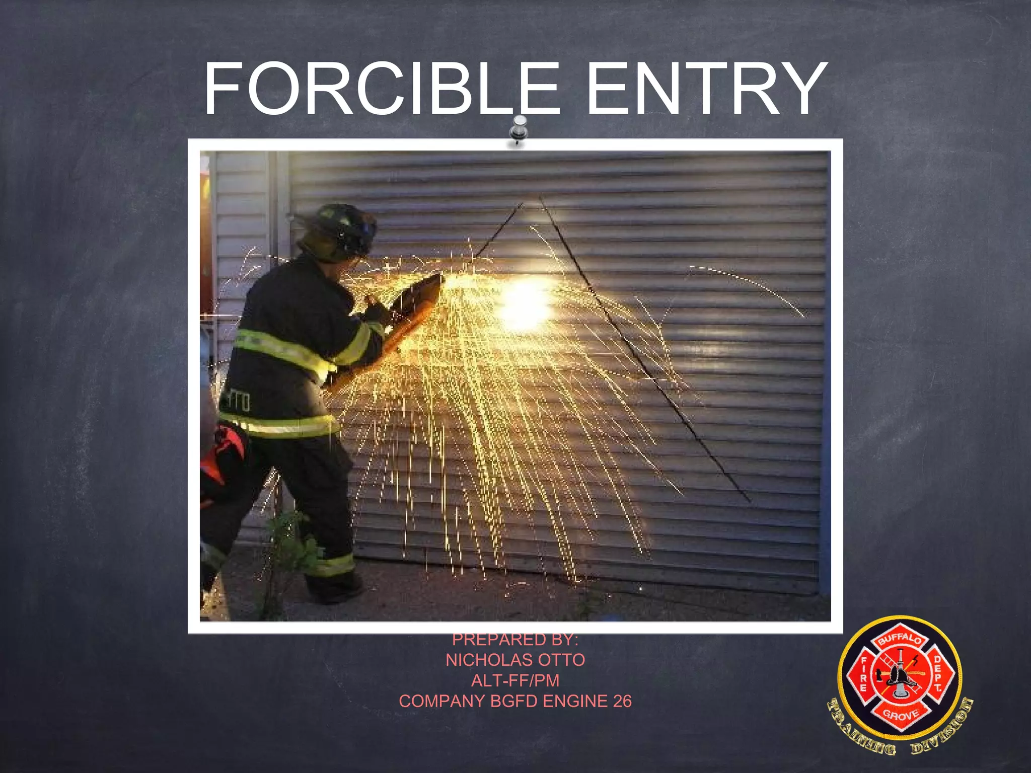 Buffalo Grove Fire Dept Forcible Entry PPT | PPT