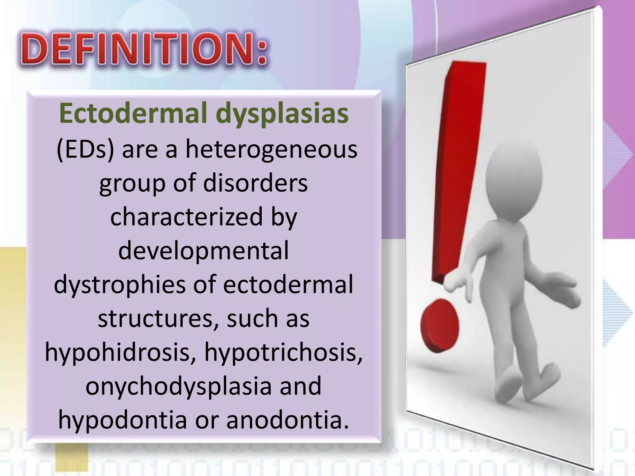 Ectodermal dysplasia | PPTX
