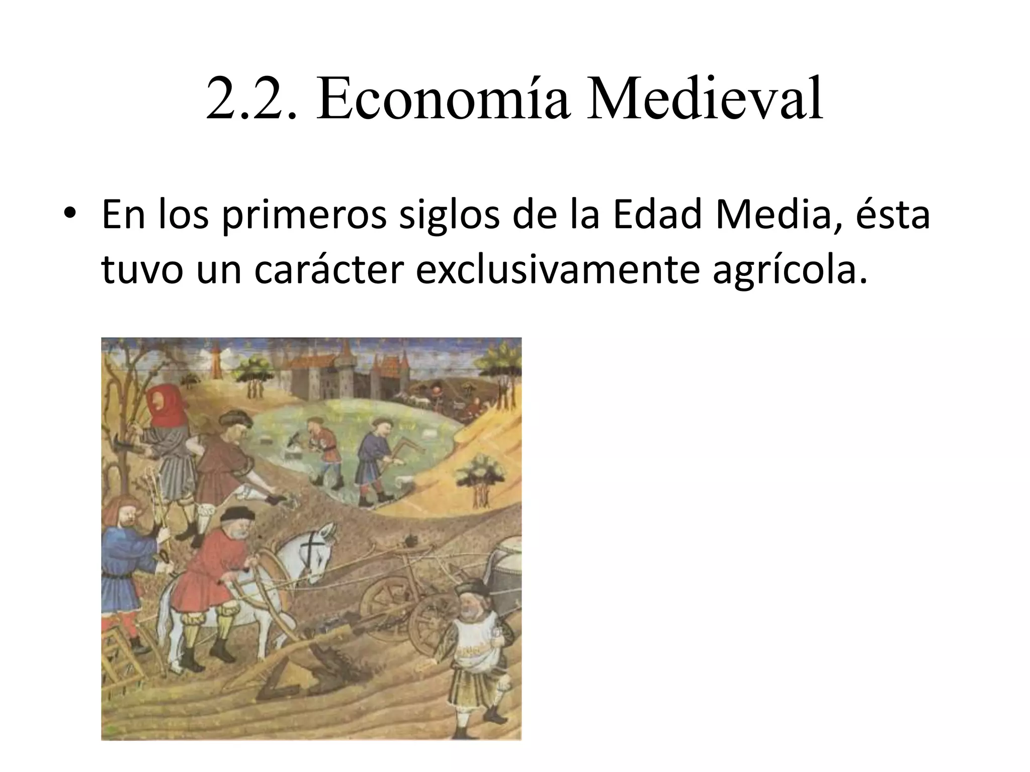 Sociedad y economía en la época medieval | PPTX