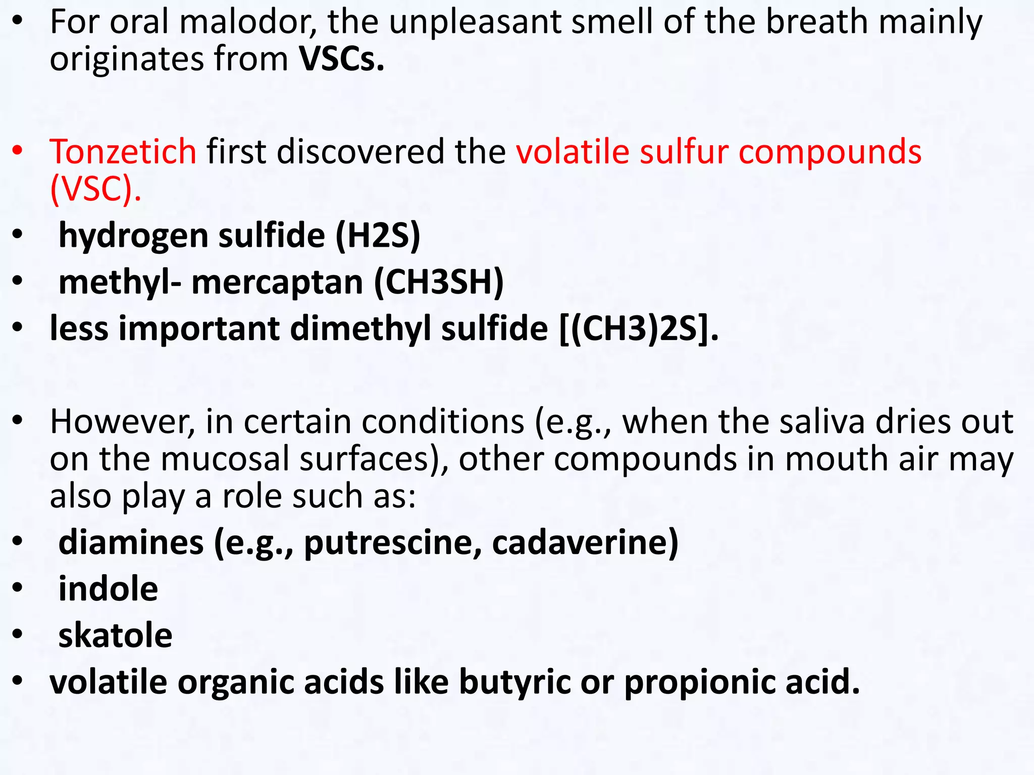 Oral malodor : Reasons, Detection and Treatment | PPTX