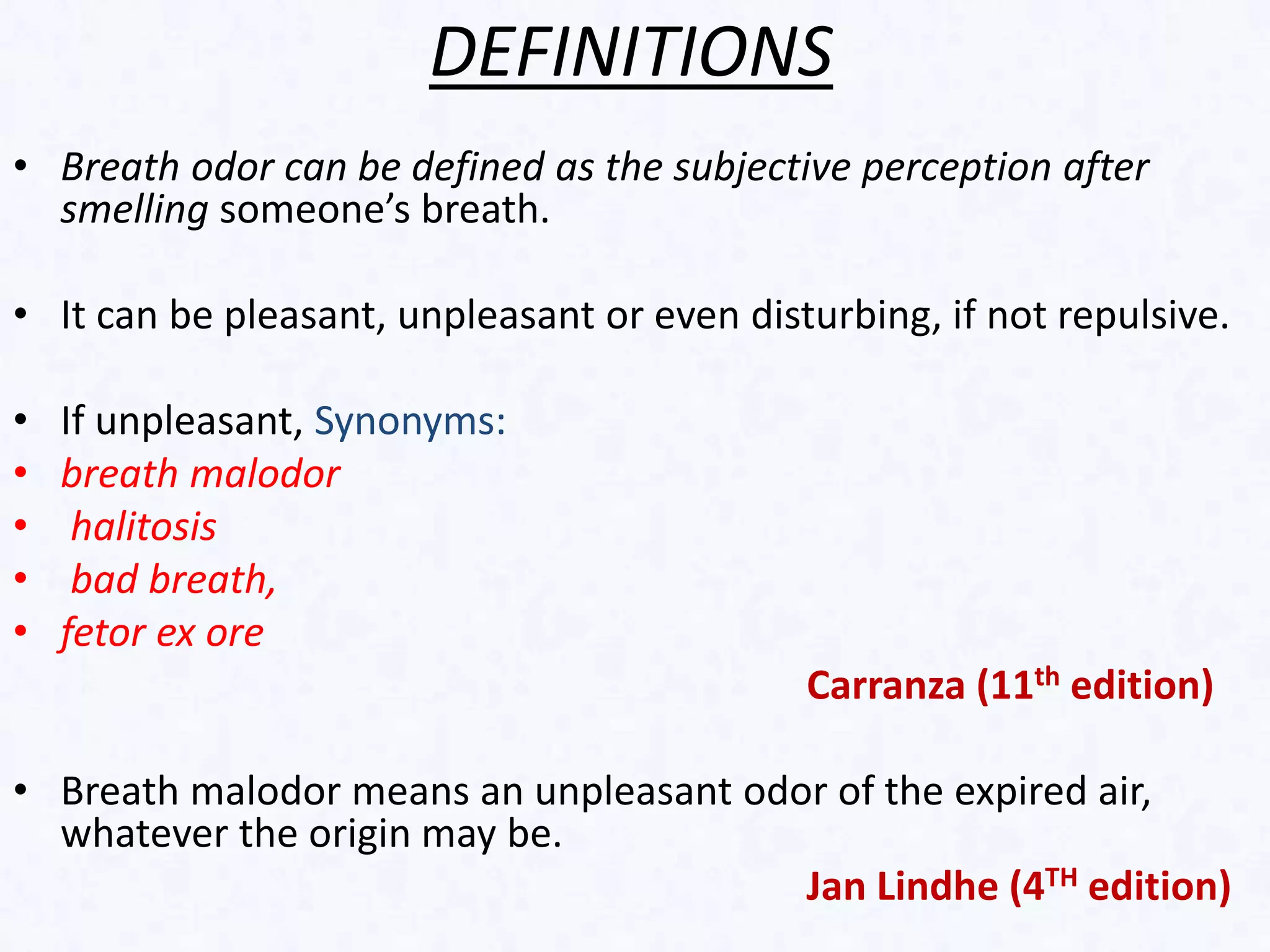 Oral malodor : Reasons, Detection and Treatment | PPTX