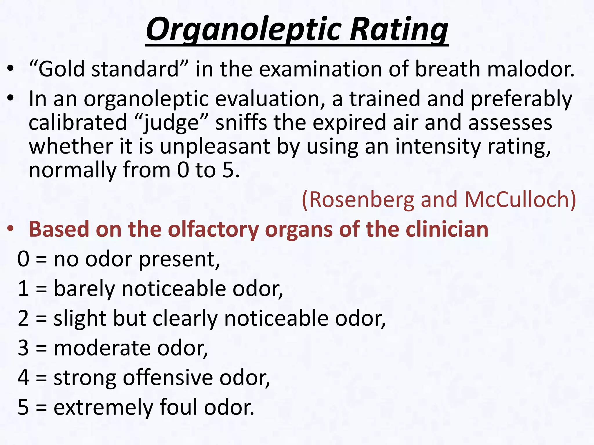Oral malodor : Reasons, Detection and Treatment | PPTX