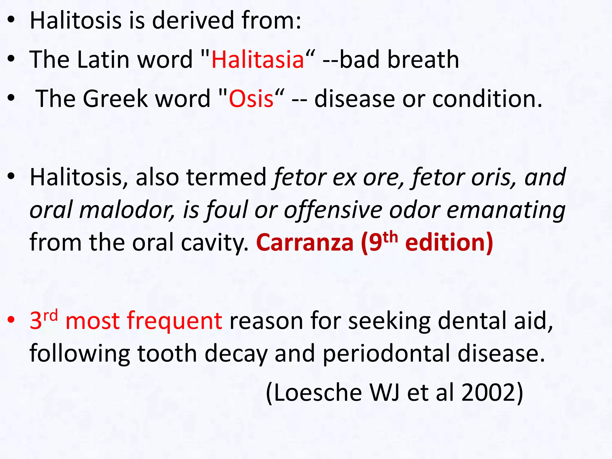Oral malodor : Reasons, Detection and Treatment | PPTX
