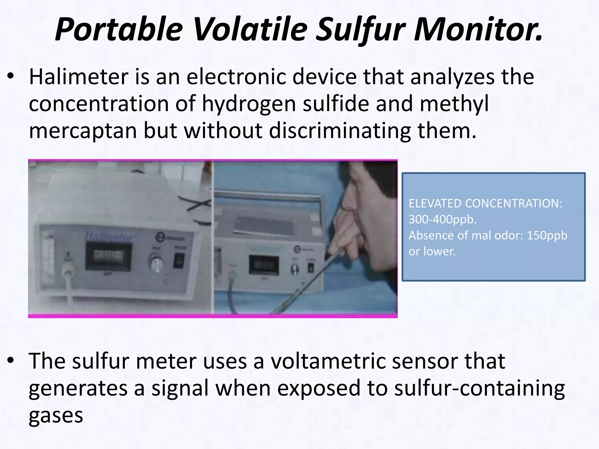 Oral malodor : Reasons, Detection and Treatment | PPTX