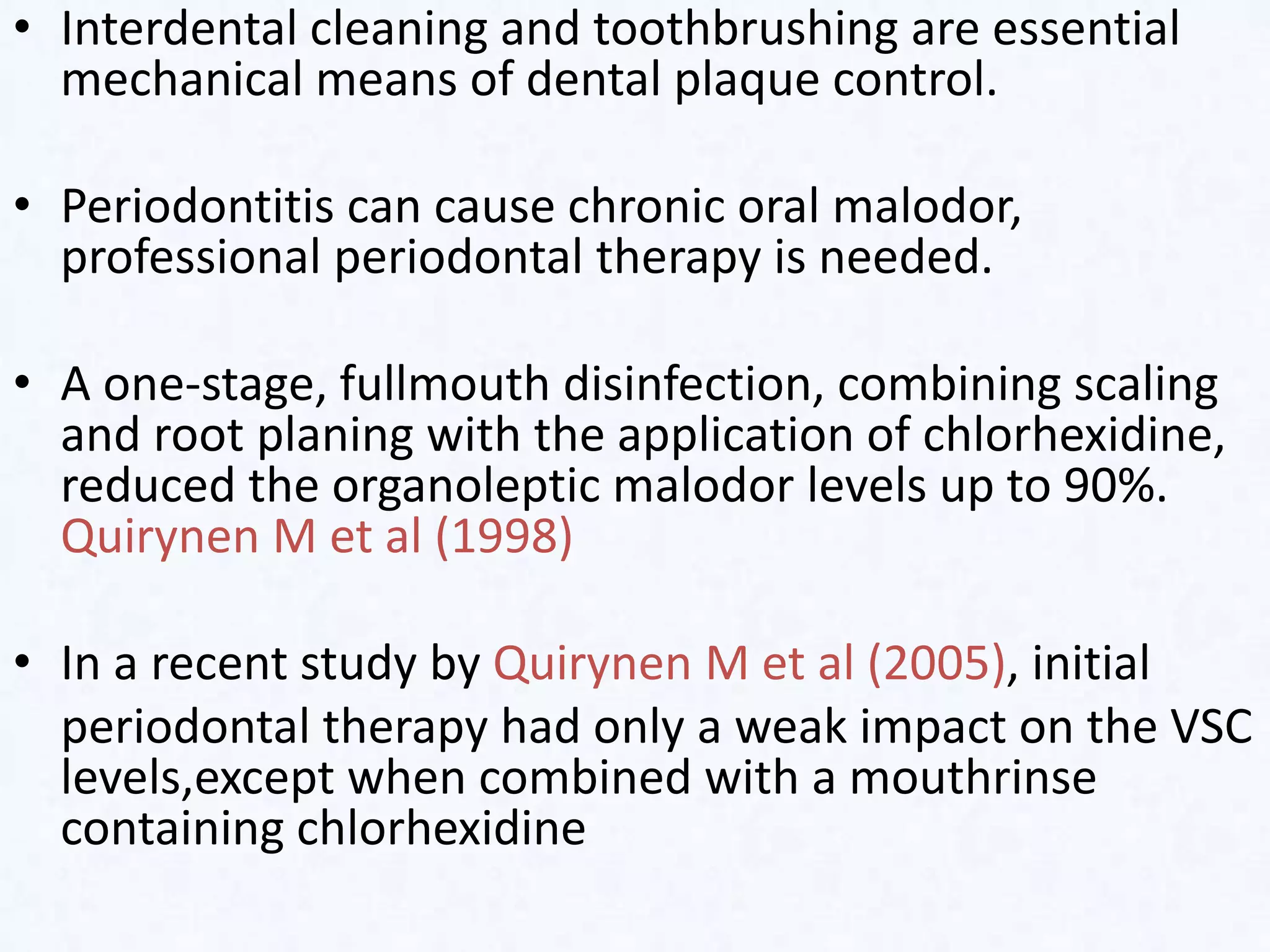 Oral malodor : Reasons, Detection and Treatment | PPTX