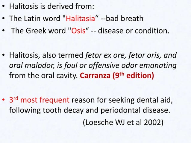 Oral malodor : Reasons, Detection and Treatment | PPTX | Ear, Nose and ...