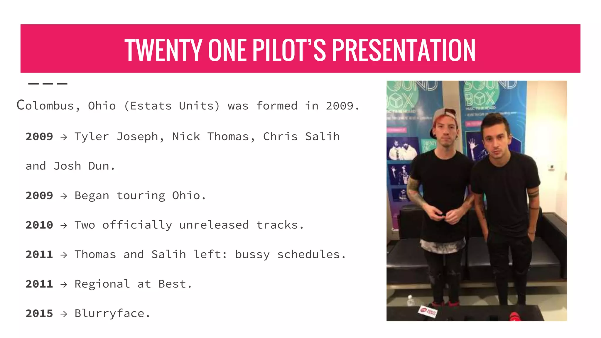 Twenty one pilots | PPTX