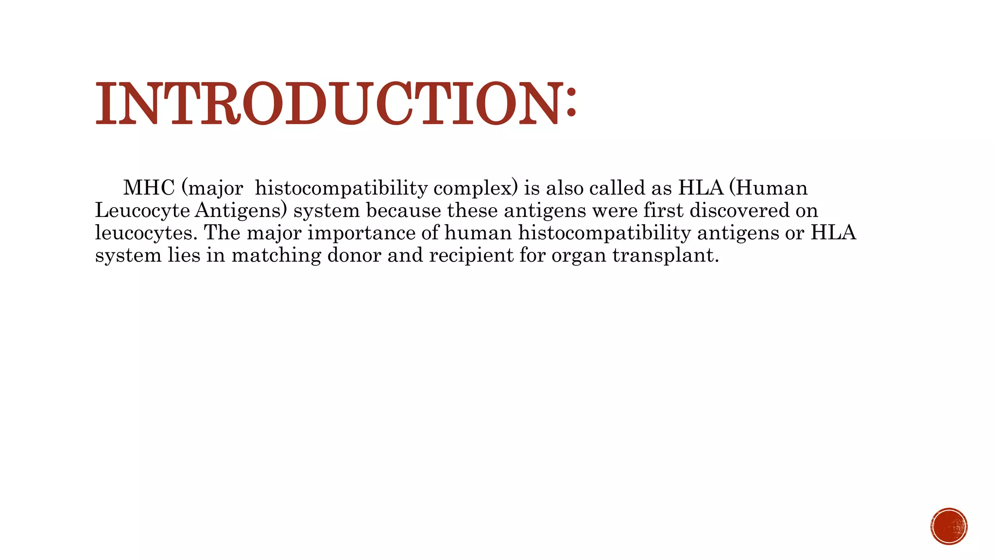 HLA system and major histocompatibility complex | PPTX