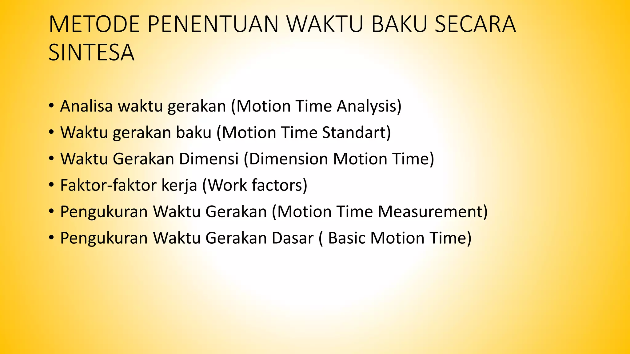Pengukuran waktu kerja tidak langsung | PPTX