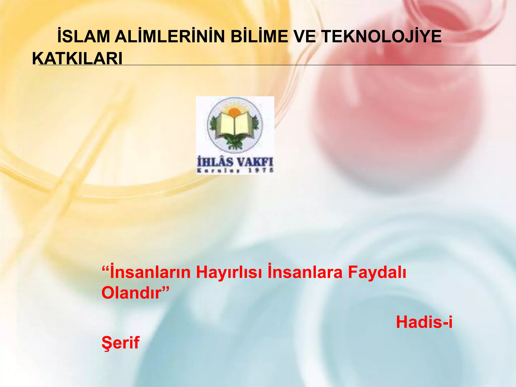 0i̇slam ali̇mleri̇ni̇n bi̇li̇me katkilari pp | PPTX