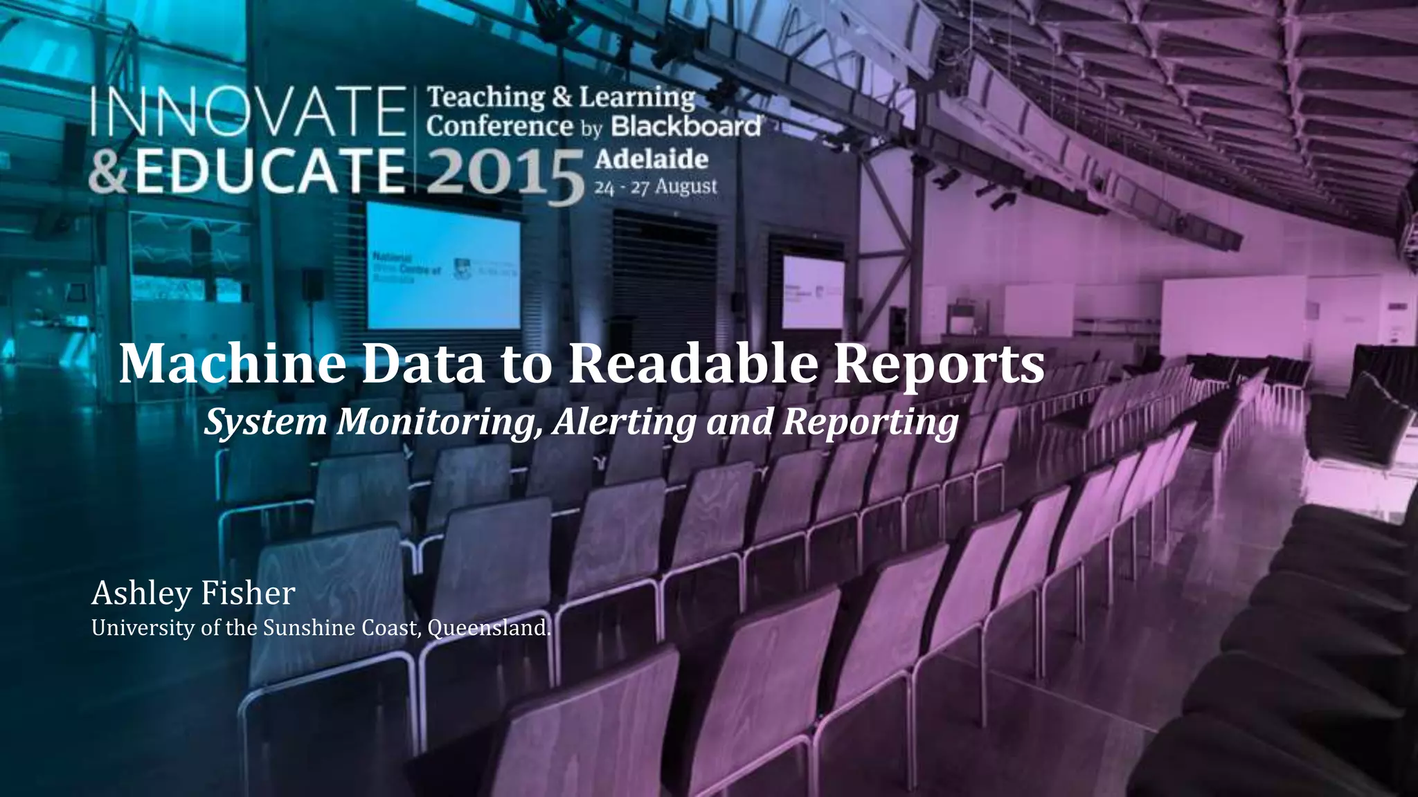 Machine Data to Readable Reports - System Monitoring, Alerting and ...
