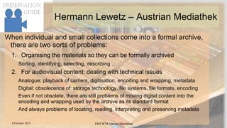 Personal Audiovisual Archives, Richard Wright, Hermann Lewetz, Cecilia ...