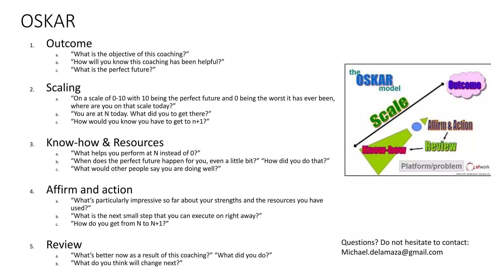 OSKAR: A simple coaching framework to help your team/client focus on ...