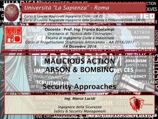 Malicious Action: Arson & Bombing - Security Approaches | PPT