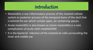 Mastoiditis - inflammation of mastoid bone | PPTX