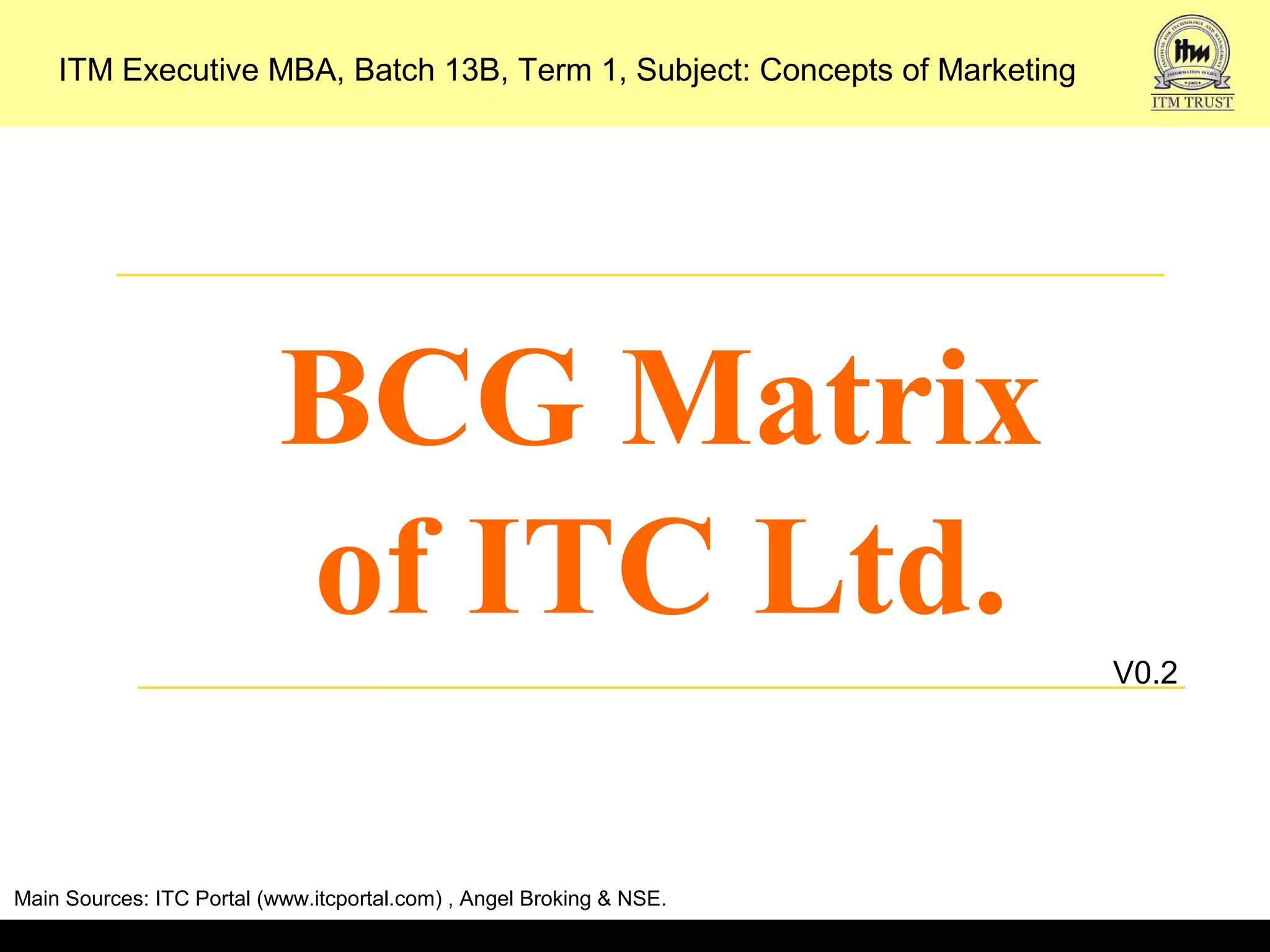 36556965 bcg-matrix-of-itc-ltd | PPT