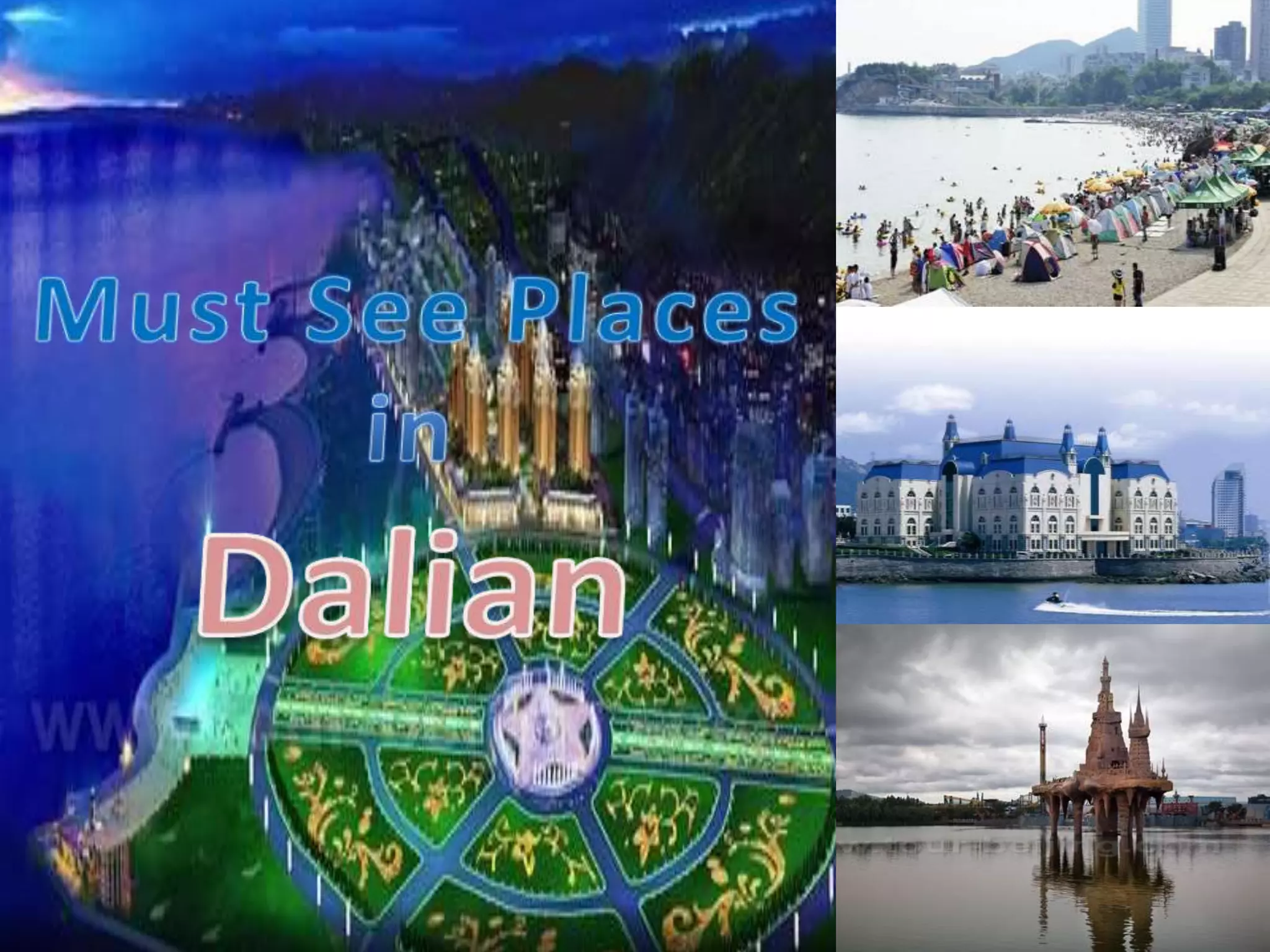 Must See Places in Dalian | PPTX