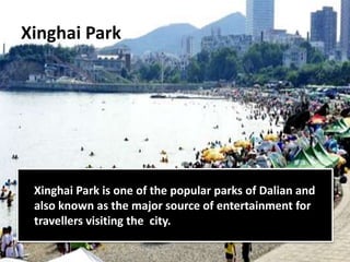 Must See Places in Dalian | PPTX