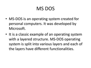 OS_MS_DOS_Structure_Chap_2.pptx