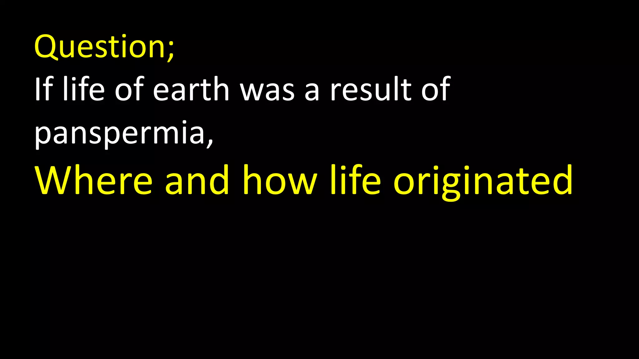 panspermia theory | PPTX