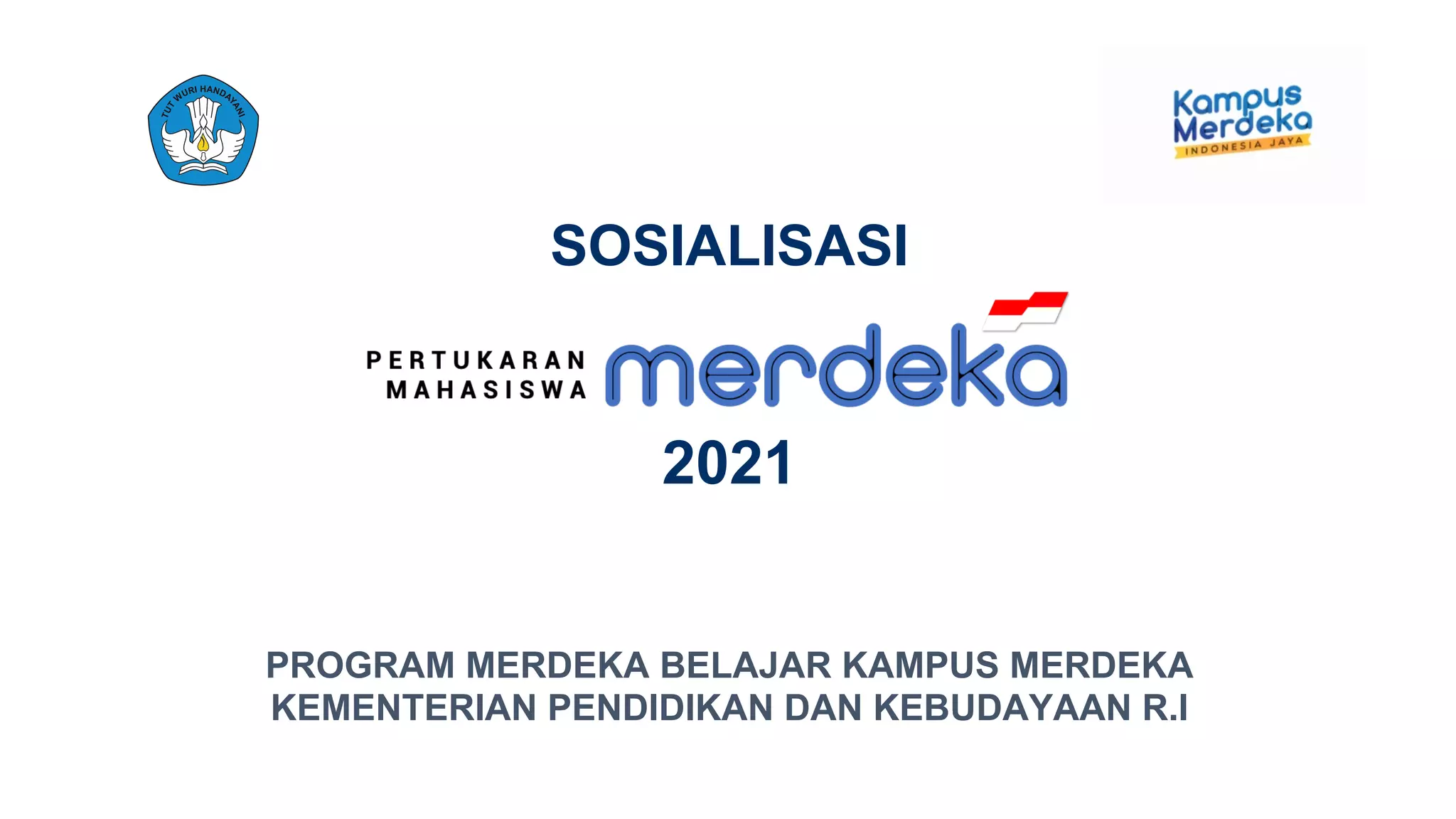Sosialisasi pertukaran mahasiswa merdeka 2021 | PPT