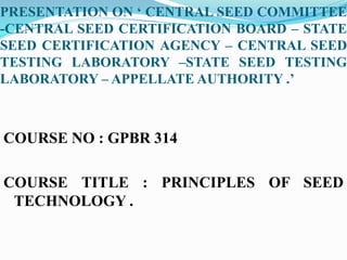 Central seed committee | PPTX