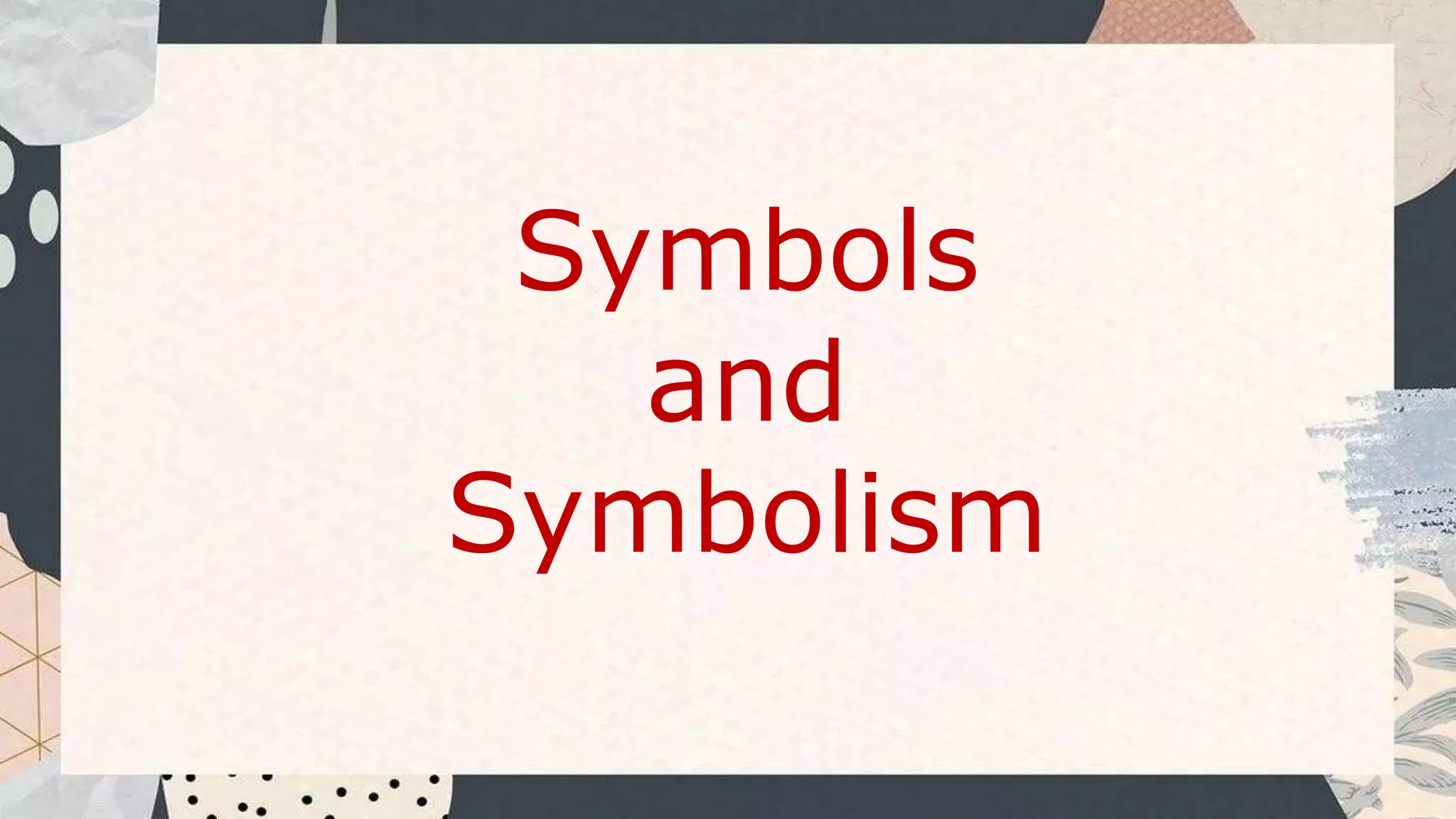 -Significance-of-Cultural-Social-Political-And-Economic-Symbols-and ...