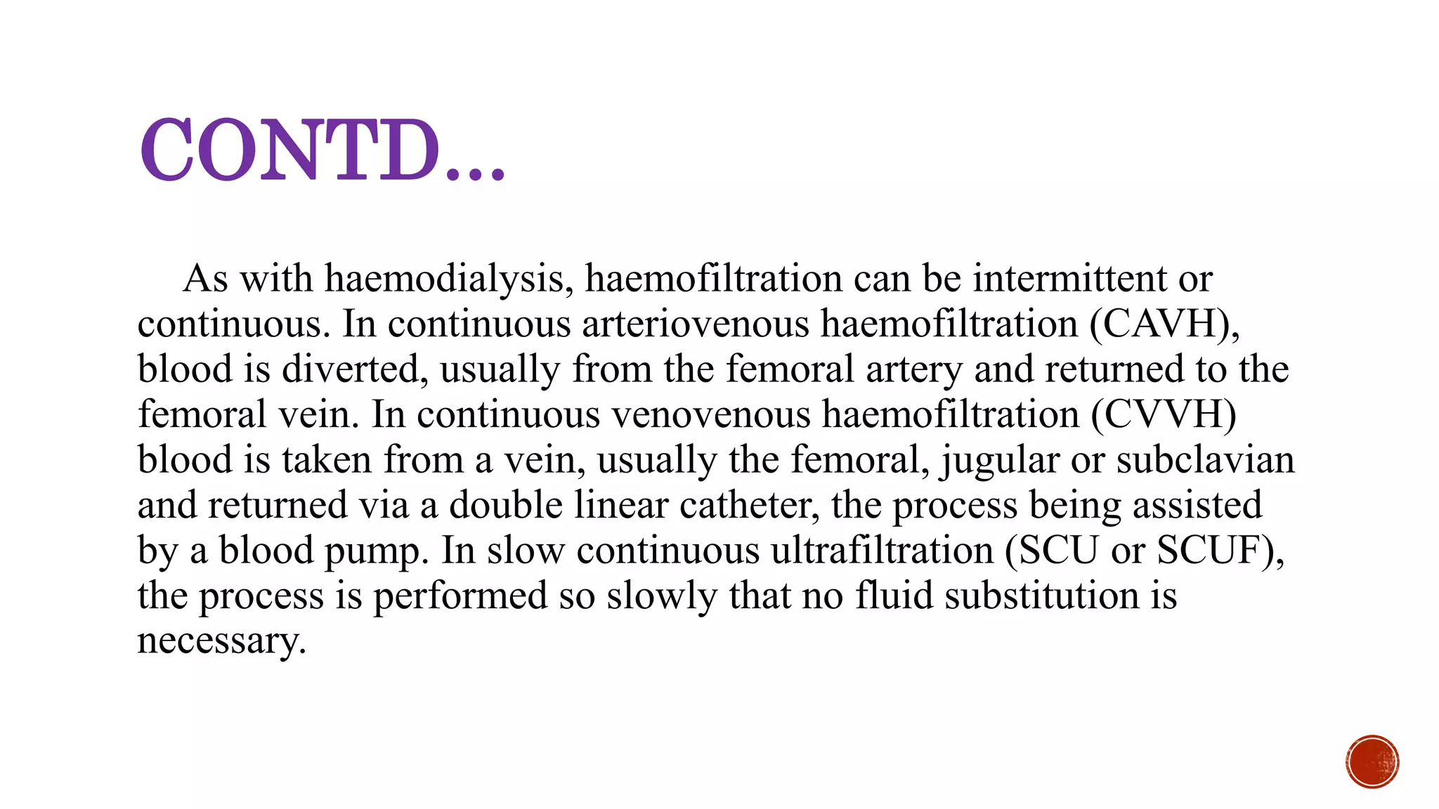 Renal dialysis or renal replacement therapy | PPTX