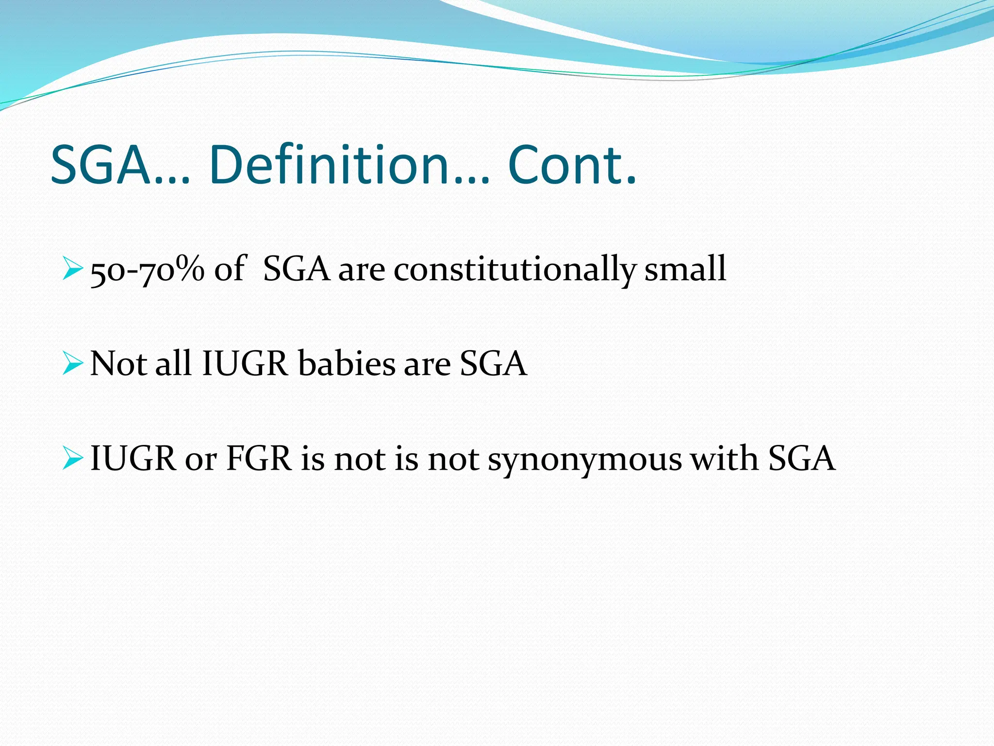 0 SGA. small gastinal age , .........pptx