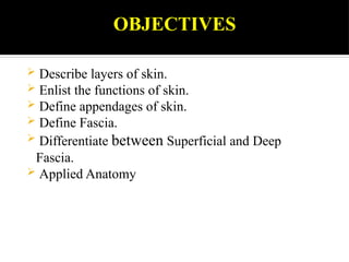 0_skin_&_fascia general anatomy bdc.pptx