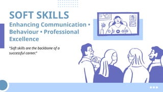 SOFT SKILLS Elective Module for B.Sc nsg | PPTX
