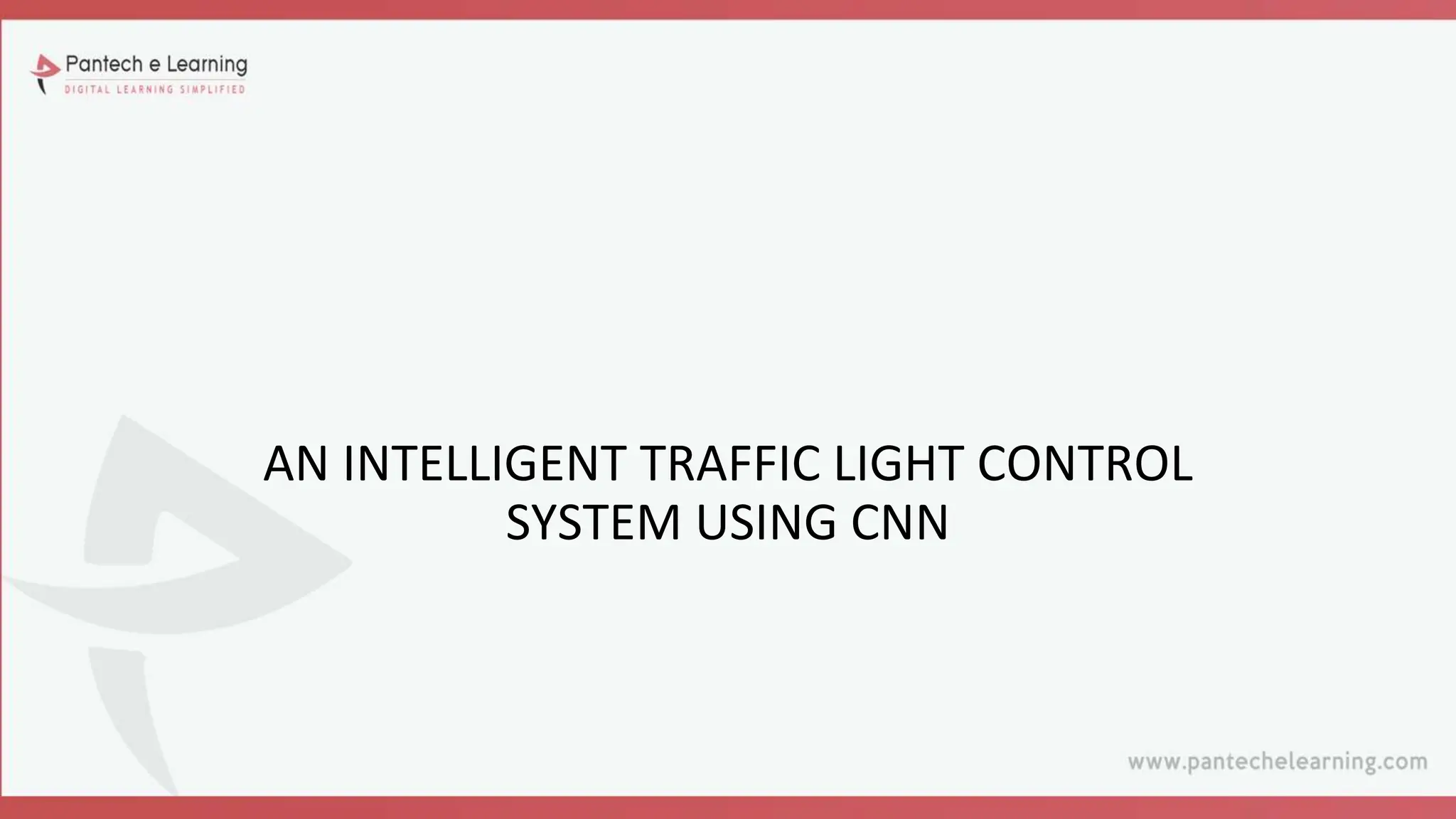 0TH-AN INTELLIGENT TRAFFIC LIGHT CONTROL SYSTEM USING CNN.pptx