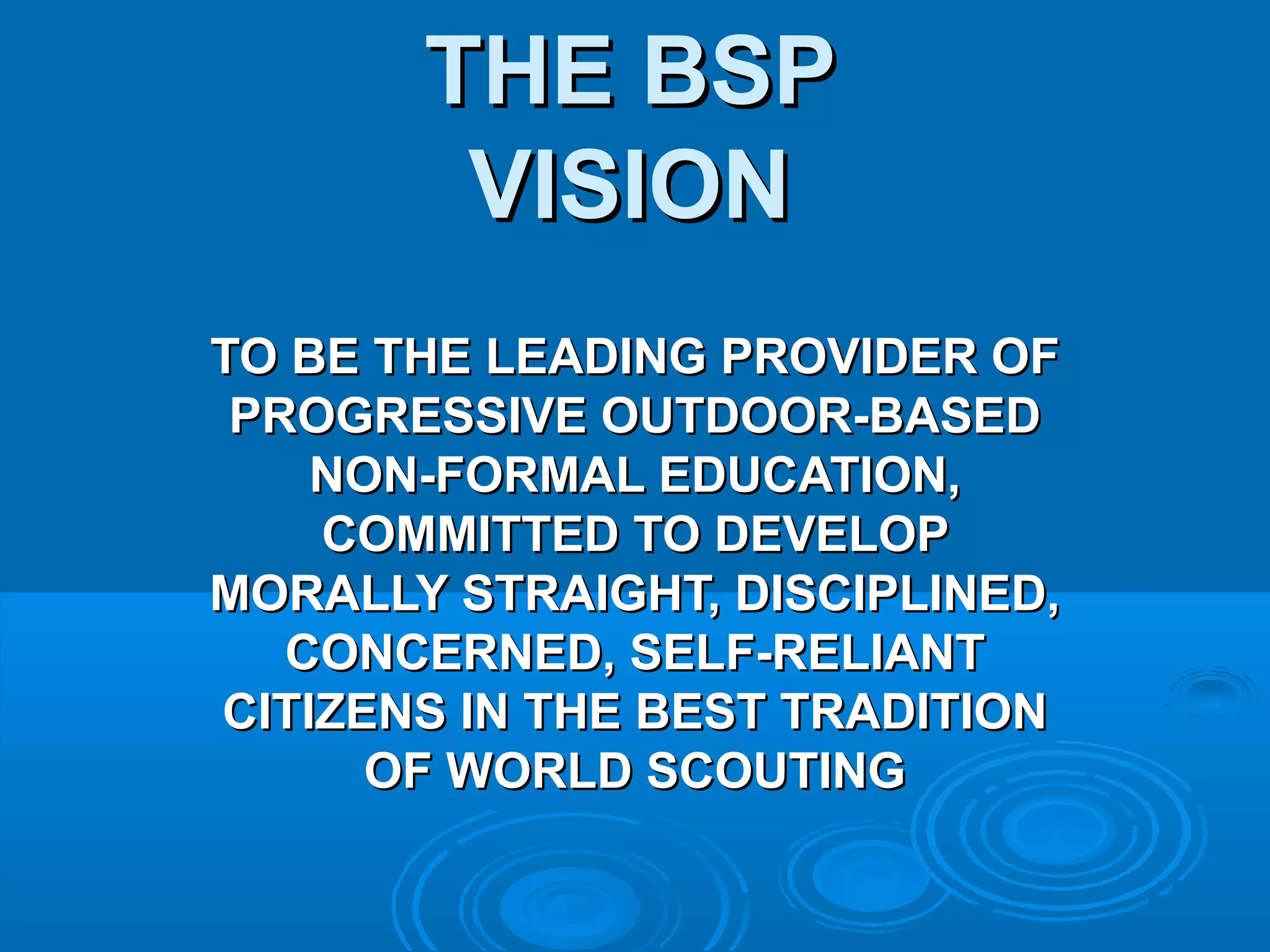 0 the bsp vision,mission and the scout oath and law | PPT