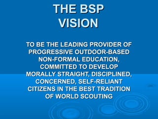 0 the bsp vision,mission and the scout oath and law | PPT