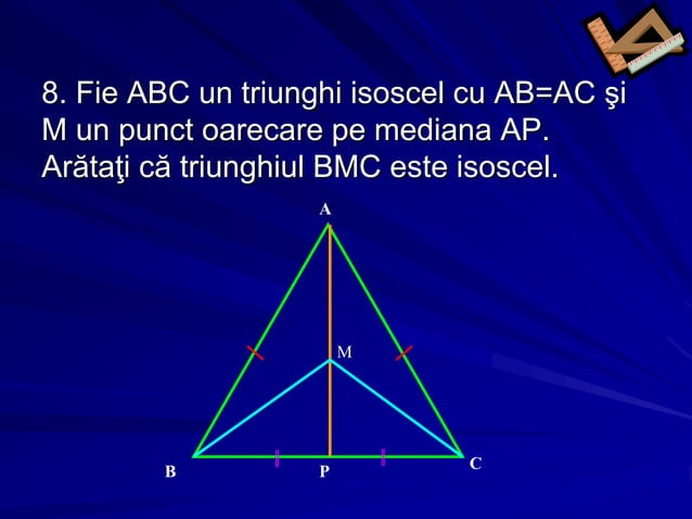 Triunghiul isoscel Propietati Lectie clasa a VI-a | PPT