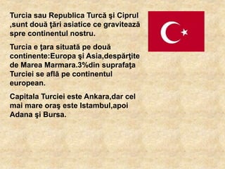 Turcia- prezentare din punct de vedere geografic, turistic | PPT
