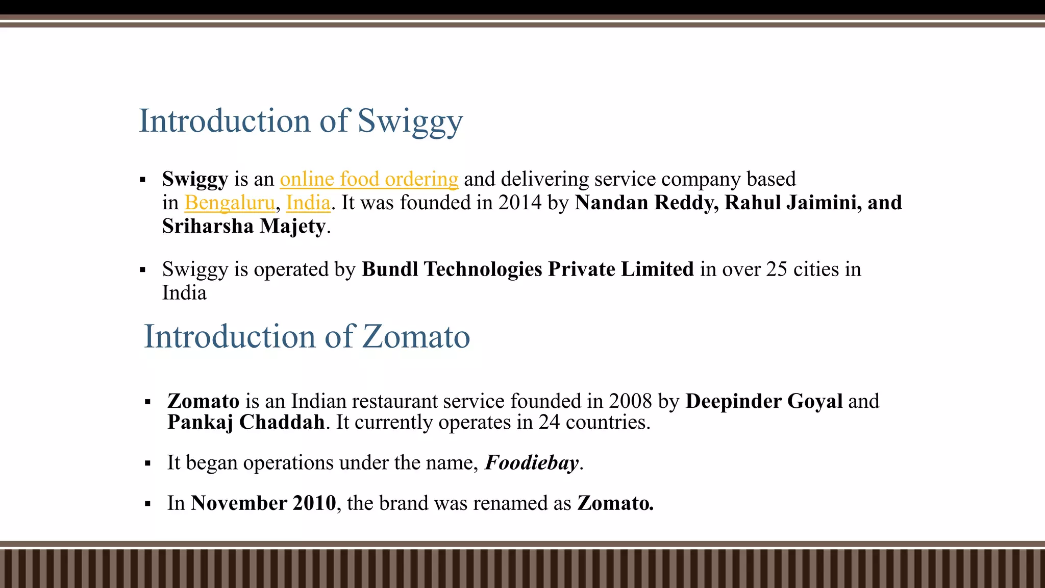 Presentation of comparative study between SWIGGY and ZOMATO | PDF